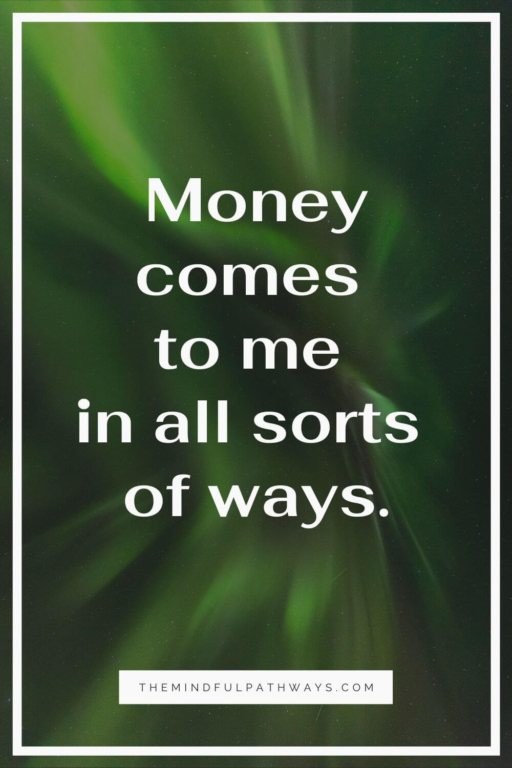 100+ Money Affirmations for Financial Prosperity: Part 8 - The Mindful ...