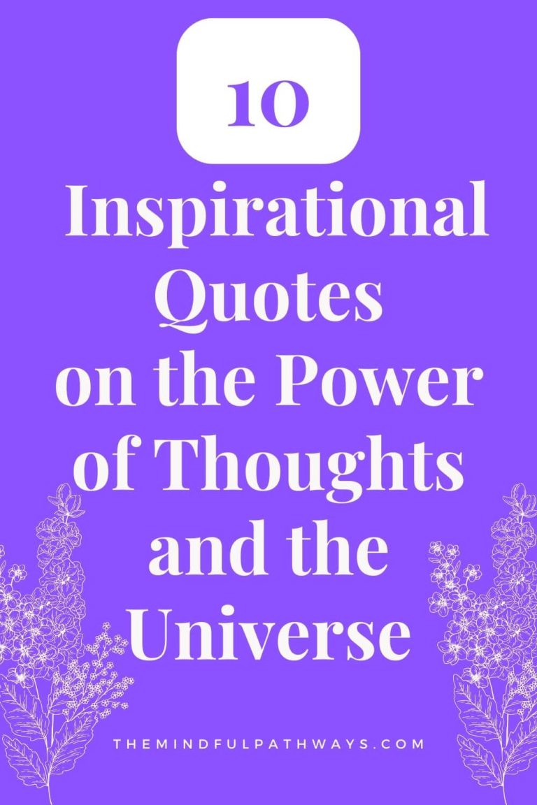 10 Inspirational Quotes on the Power of Thoughts and the Universe